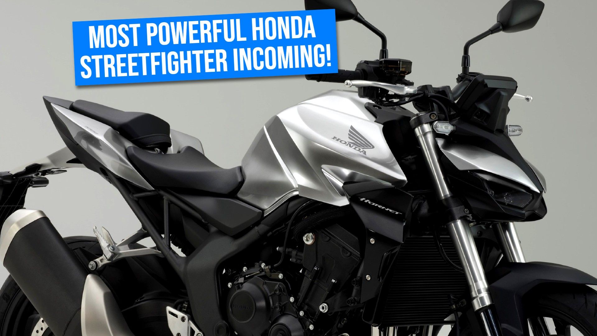 Honda’s Most Powerful Streetfighter Is Ready To Worry Suzuki And Yamaha
