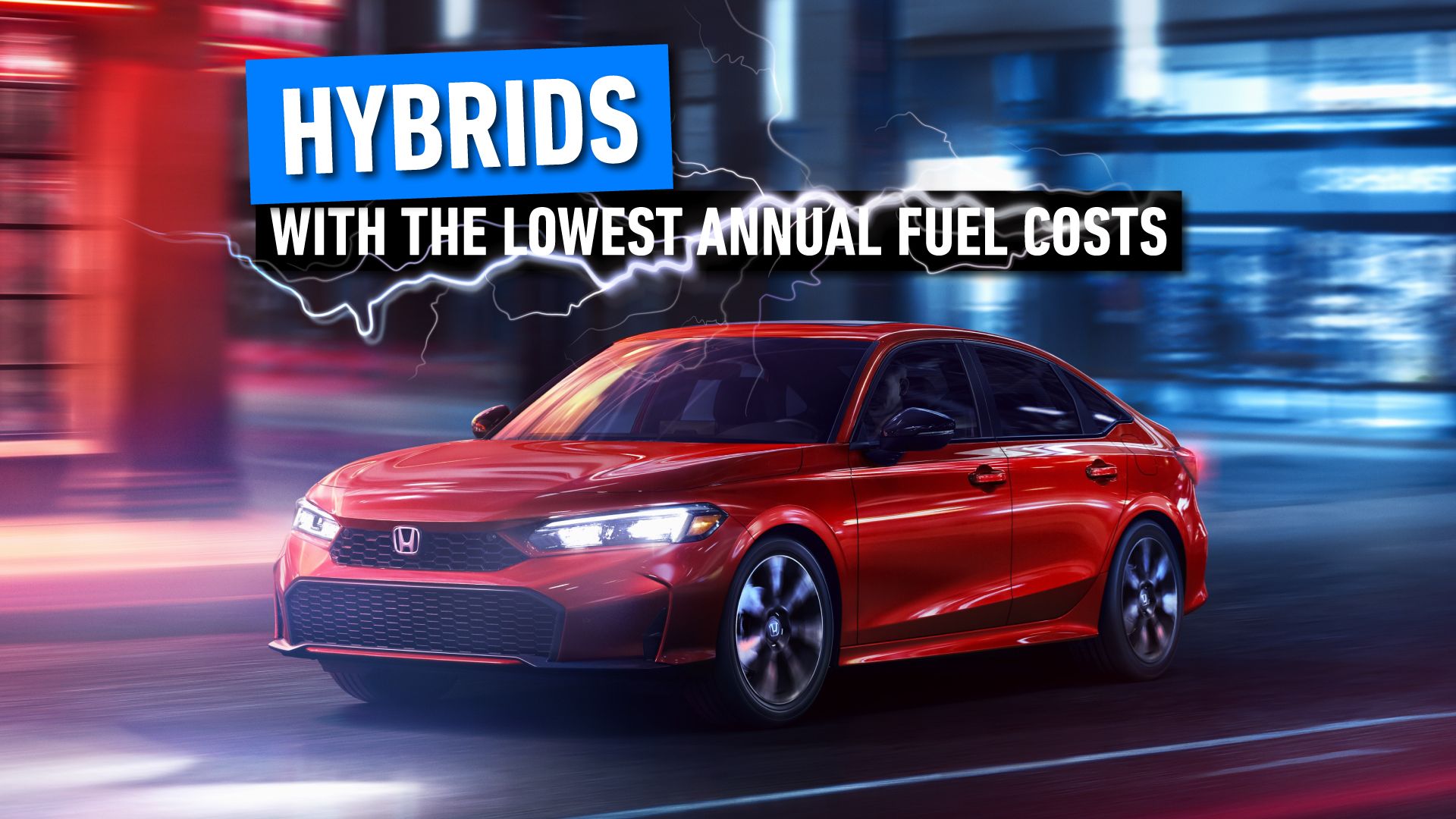 10 Hybrids With The Lowest Annual Fuel Costs